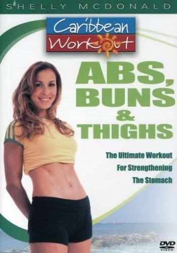 Caribbean Workout: Abs, Buns and Thighs by Shelly McDonald: Amazon.ca ...