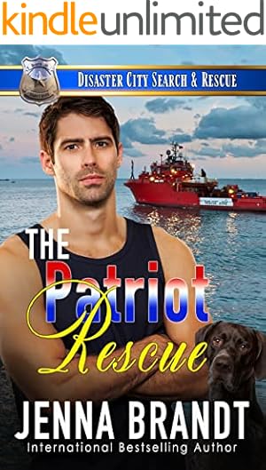 Amazon.com: The Patriot Rescue: A K9 Handler Romance (Disaster City Search and Rescue, Book 21 ...