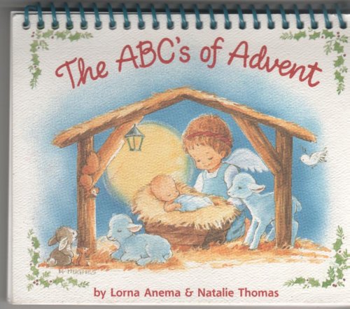 The Abc's of Advent: Lorna Anema: 9785504402505: Amazon.com: Books