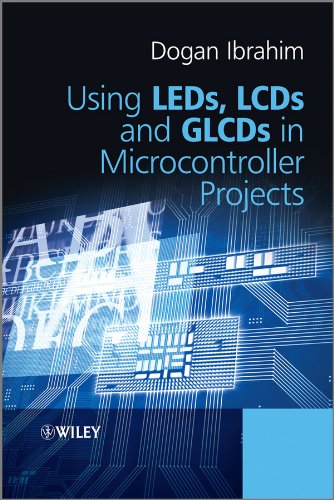 Using LEDs, LCDs and GLCDs in Microcontroller Projects eBook : Ibrahim ...