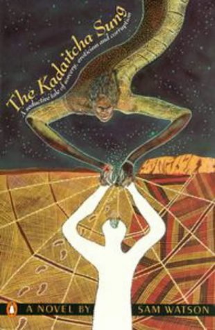 The Kadaitcha Sung: Sam Watson: 9780140111729: Amazon.com: Books