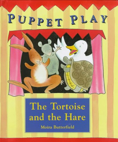 The Tortoise and the Hare (Puppet Play): Butterfield, Moira ...