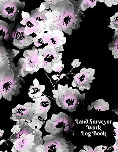 Land Surveyor Work Log Book: Large Reference and Manual Logbook Journal ...