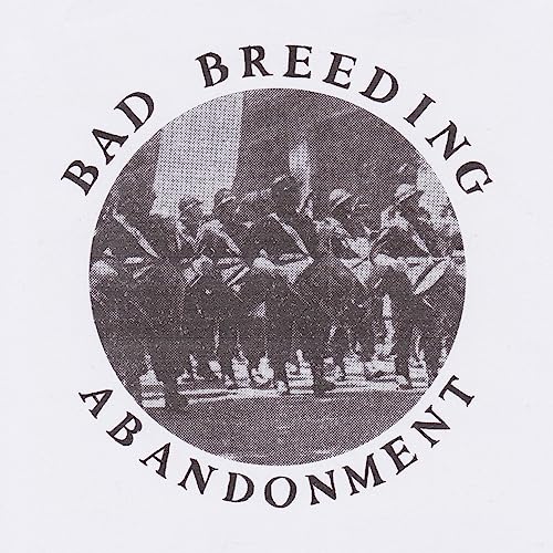 Abandonment by Bad Breeding on Amazon Music - Amazon.com