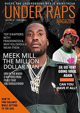 UNDER RAPS MAGAZINE VOLUME 31 MEEK MILL THE MILLION DOLLAR MAN, LIL UZI ...