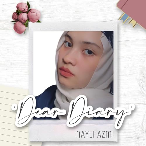Amazon Music Unlimited - Nayli Azmi 『Dear Diary』