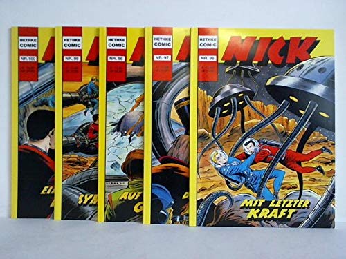 Hethke-Comic, Nr. 96 bis 100. Zusammen 5 Hefte : Nick - Ein Weltraum ...