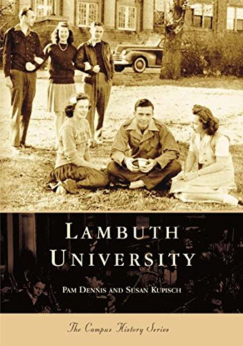 Lambuth University (TN) (Campus History Series): Pam Dennis, Susan ...