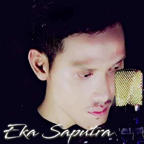 Cinta Ini Bukan Milik Kau Dan Aku von Eka Saputra auf Amazon Music ...