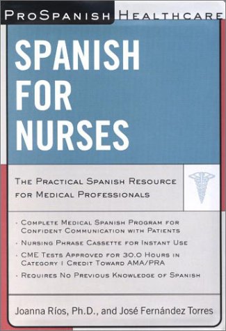 Amazon.com: ProSpanish Healthcare: Spanish for Nurses: 9780658008573 ...