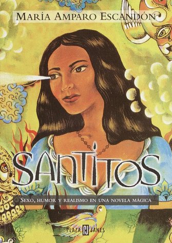 Santitos (Spanish Edition): Escandon, Maria Amparo: 9780553060980 ...