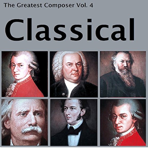 Reproducir The Greatest Composer Vol. 4, Classical de VARIOUS ARTISTS ...