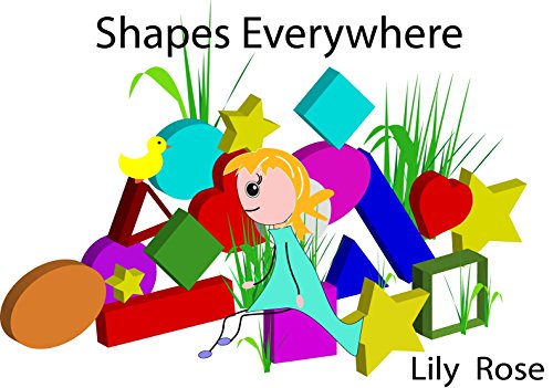 Shapes Everywhere eBook : Rose, Lily: Amazon.in: Kindle Store