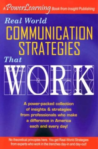 Amazon.com: Real World Communication Strategies That Work (Power ...