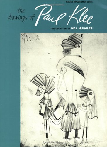Drawings of Paul Klee (Master Draughtsman Series): Max Huggler ...