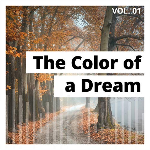 The Color of a Dream, Vol. 1 di The Color of a Dream su Amazon Music ...