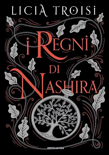 I regni di Nashira. La saga completa eBook : Troisi, Licia: Amazon.it ...
