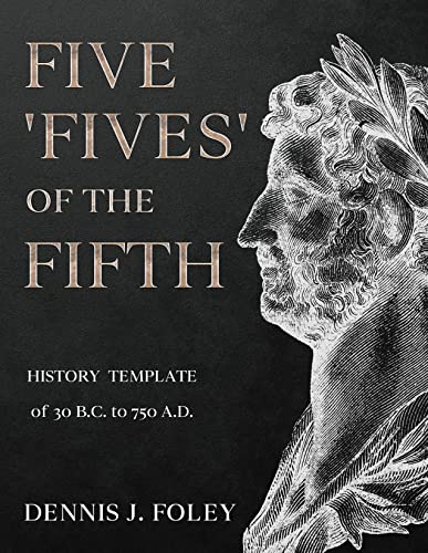 Amazon.com: FIVE 'FIVES' OF THE FIFTH HISTORY TEMPLATE Of 30 B.C. to ...