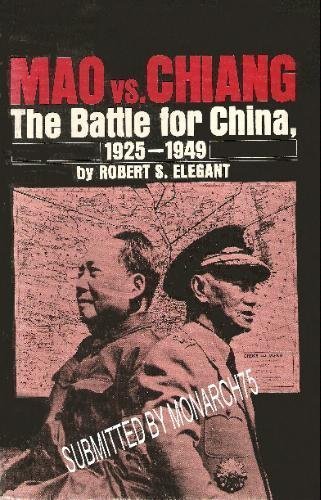 Mao vs. Chiang;: The battle for China, 1925-1949 (A Thistle book ...