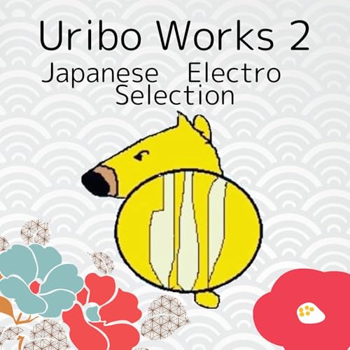 Play Uribo Works2 Japanese Electro Selection by URIBO on Amazon Music ...