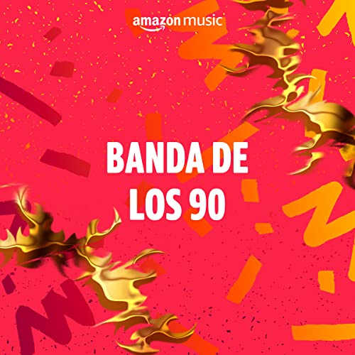 Banda de los 90 Playlist en Amazon Music Unlimited