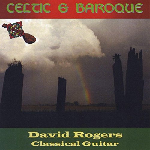 Écouter Celtic and Baroque par David Rogers sur Amazon Music Unlimited
