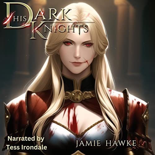 Amazon.com: His Dark Knights (Audible Audio Edition): Jamie Hawke, Tess ...