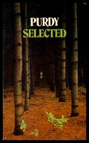 Selected Poems: Al Purdy: 9780771071966: Books - Amazon.ca
