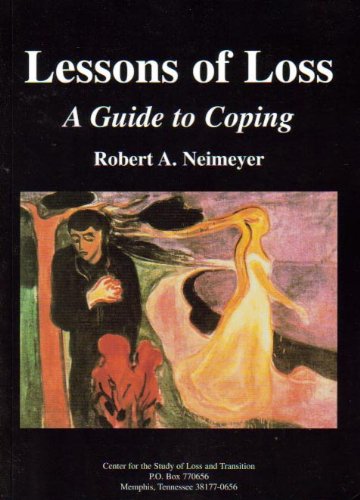 Lessons of loss: A guide to coping: Neimeyer, Robert A: Amazon.com: Books