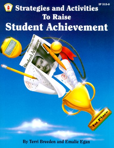 Strategies & Activities to Raise Student Achievement: Breeden, Terri ...