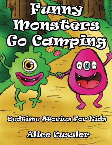 Bedtime Stories For Kids! Funny Monsters Go Camping: Short Stories ...