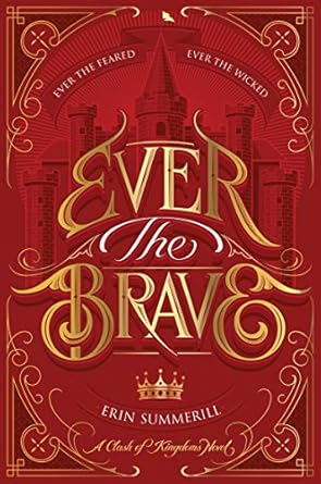 Ever the Brave (The Clash of Kingdoms Novels Book 2) eBook : Summerill ...