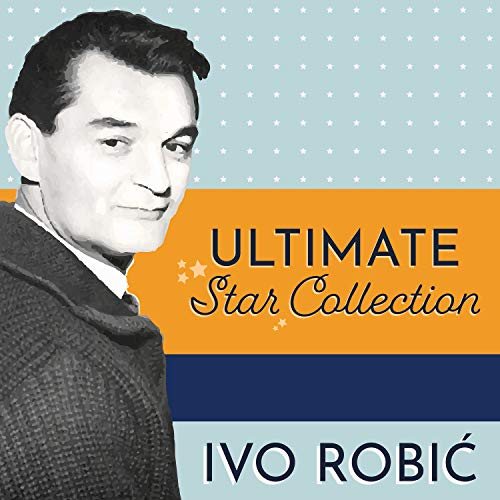 Ultimate Star Collection by Ivo Robic on Amazon Music - Amazon.com