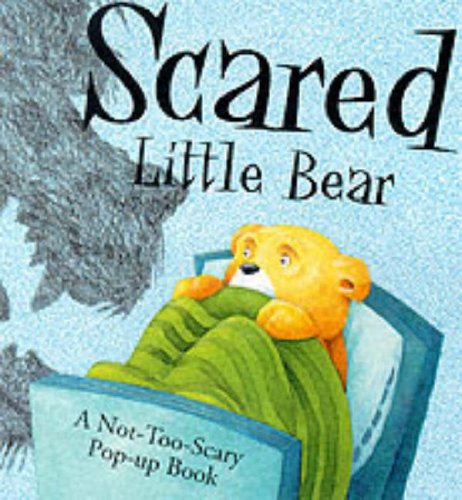 Scared Little Bear (Pop Up): Keith Faulkner, Jonathan Lambert ...