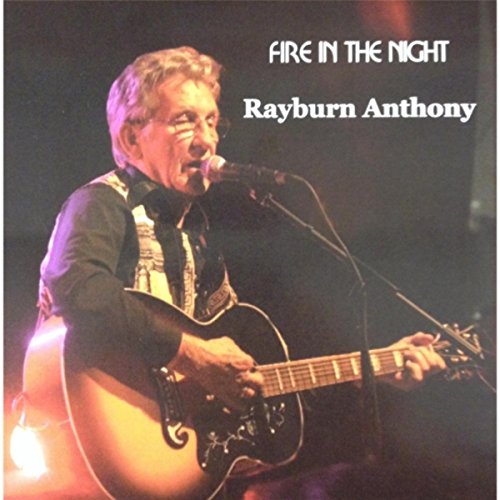 Play Fire in the Night by Rayburn Anthony on Amazon Music