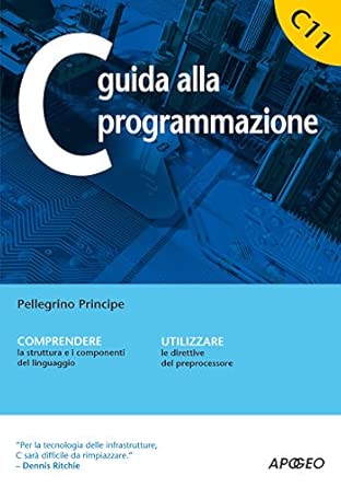 Amazon.it: C guida alla programmazione - Principe, Pellegrino - Libri