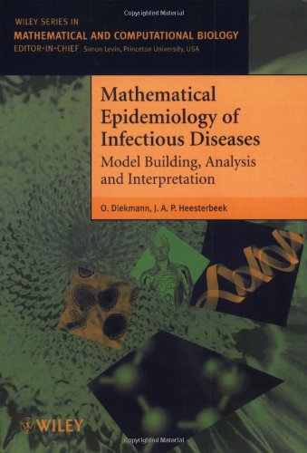 Buy Mathematical Epidemiology of Infectious Diseases: Model Building ...
