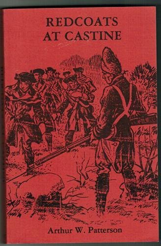 Redcoats at Castine: Arthur W. Patterson: Amazon.com: Books