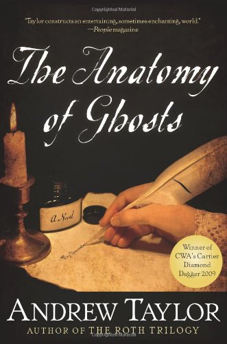 Amazon.com: The Anatomy of Ghosts: Taylor, Andrew: Books