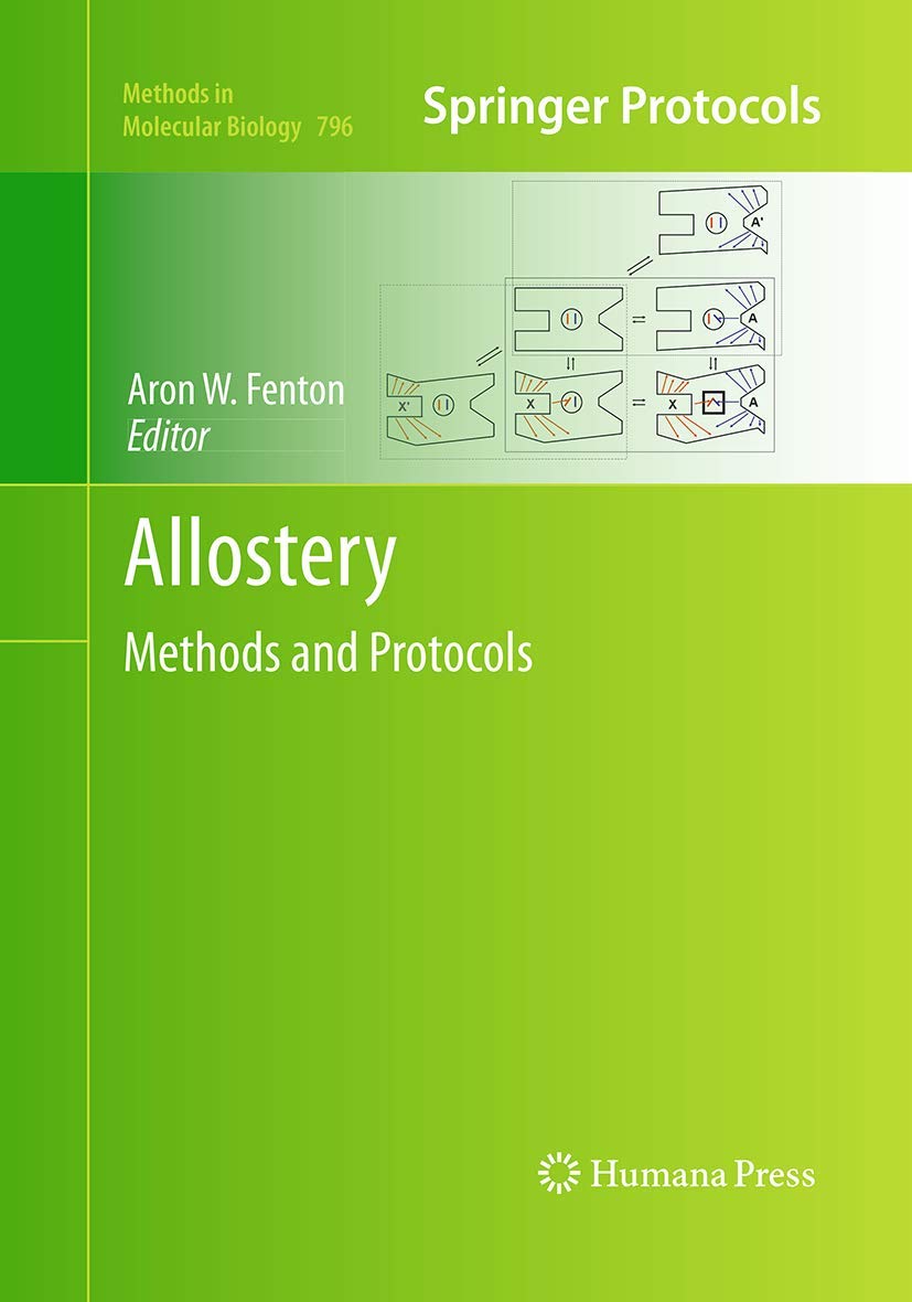 Allostery: Methods and Protocols (Methods in Molecular Biology, 796 ...
