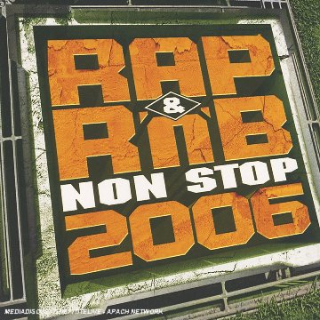 Rap & RNB Non Stop 2006: Speciale Coupe du Monde - Amazon.com Music