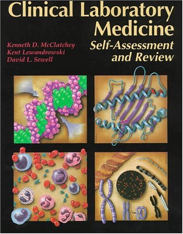 Clinical Laboratory Medicine: Self-Assessment and Review: 9780683057577 ...