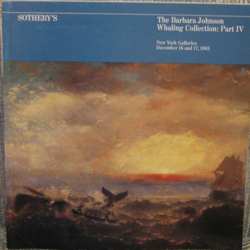 The Barbara Johnson Whaling Collection: Part IV [Sotheby's NY ...