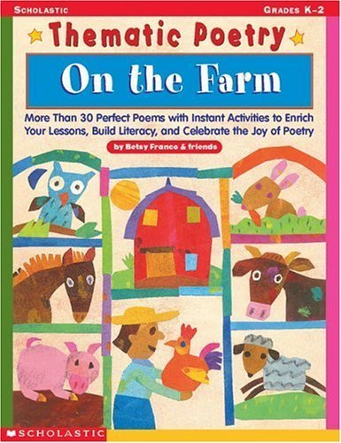 Thematic Poetry: On the Farm: More than 30 Perfect Poems with Instant ...