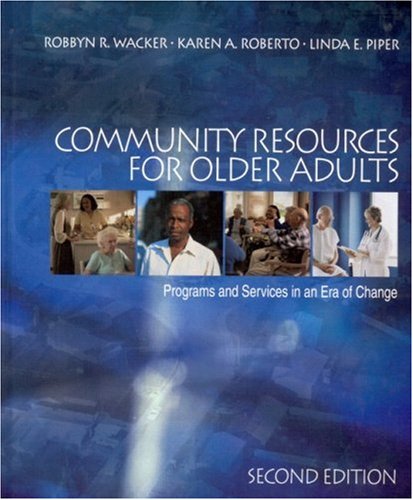 Community Resources for Older Adults: Programs and Services in an Era ...
