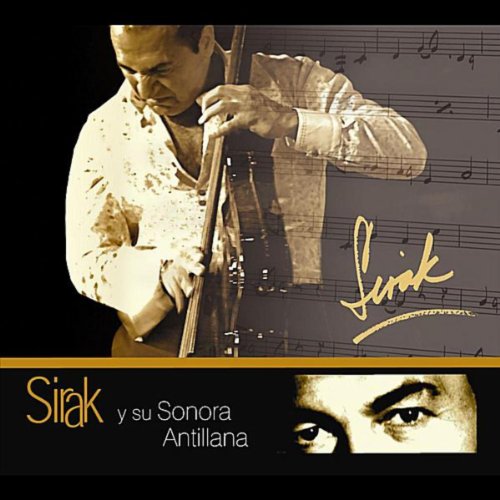 Amazon.com: Sirak : Sirak Y Su Sonora Antillana: Digital Music