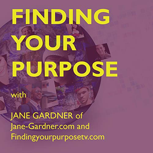 Finding Your Purpose : Jane Gardner: Amazon.in: Audible Books & Originals