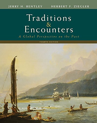 Traditions and Encounters: A Global Perspective on the Past ©2008, 4E w/ AP Achiever Package (AP ...