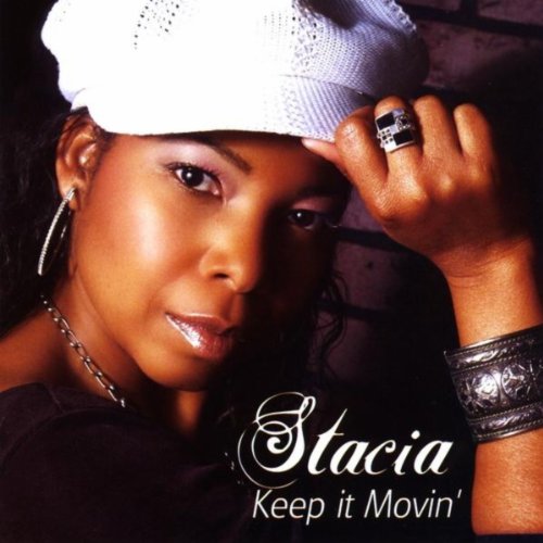 Amazon Music - StaciaのKeep It Movin - Amazon.co.jp