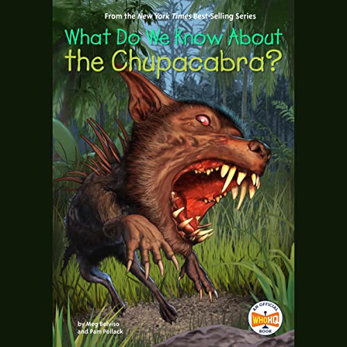 Amazon.com: What Do We Know About the Chupacabra?: What Do We Know ...